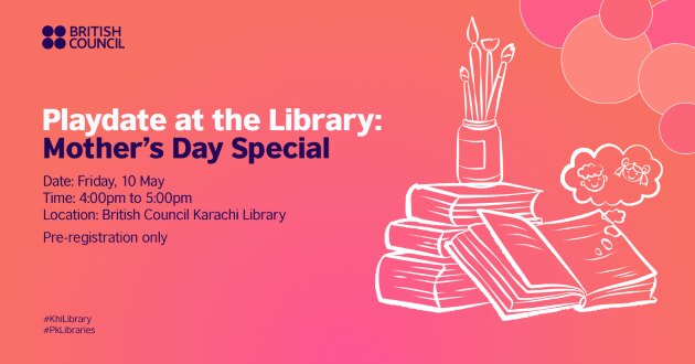 Playdate at the Library: Mother's Day Special | British Council