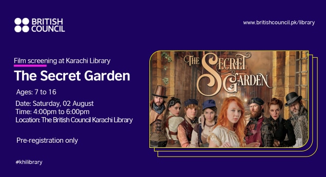 Film Screening at the Karachi Library: The Secret Garden | British Council