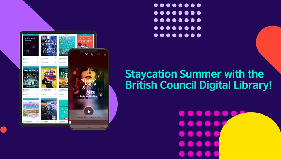 Staycation Summer with the British Council Digital Library | British ...