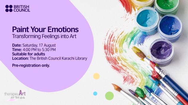 Paint Your Emotions: Transforming Feelings into Art | British Council
