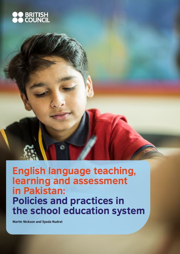 English language teaching, learning and assessment in Pakistan ...
